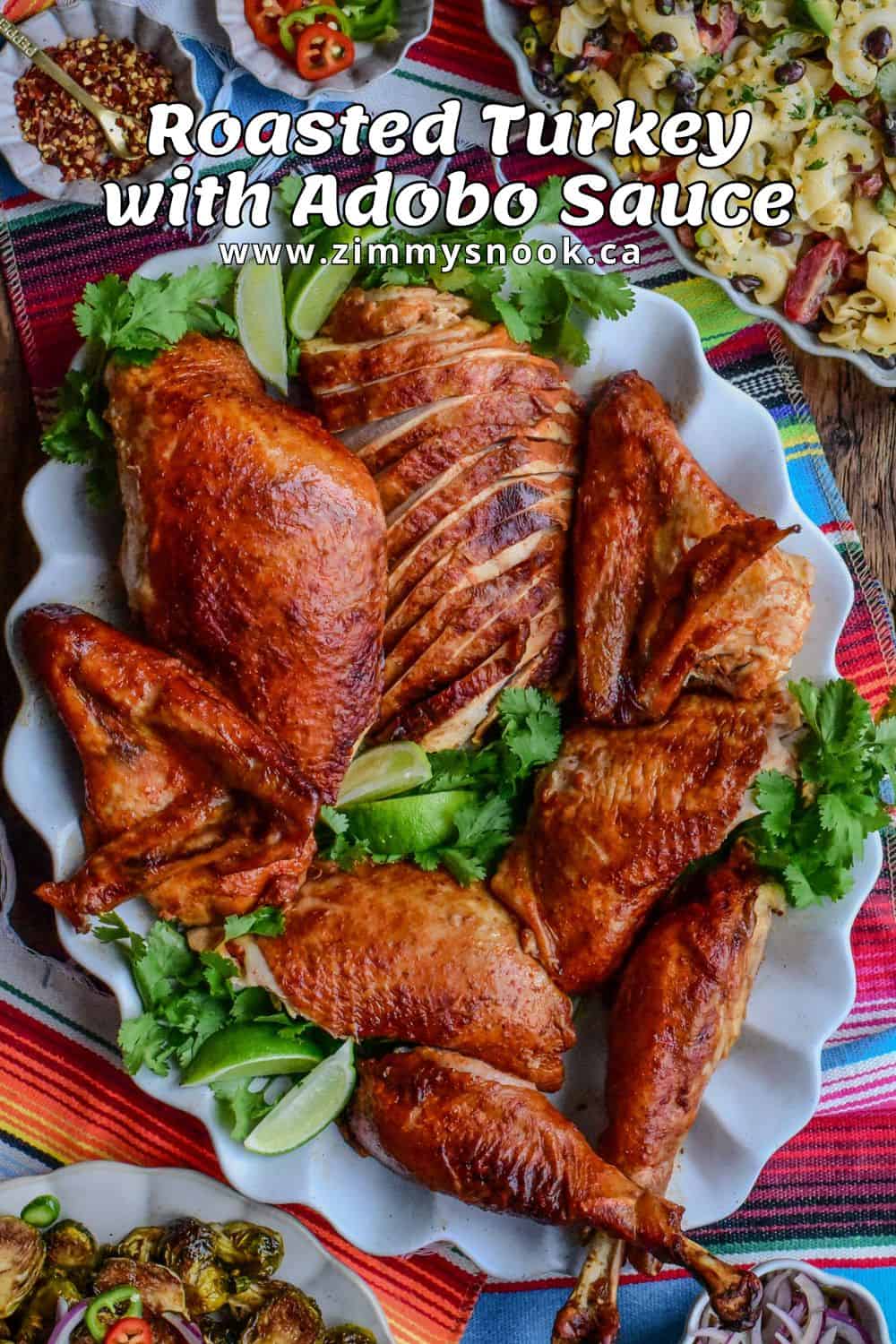 Roasted Turkey with Adobo Sauce - Zimmy's Nook