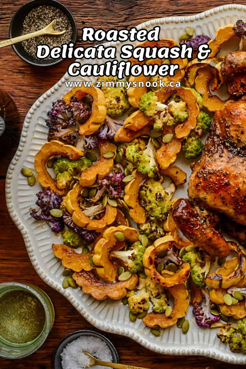 Roasted Delicata Squash & Cauliflower - Zimmy's Nook